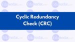 Cyclic Redundancy Check (CRC) for Data Error Detection (With Example)