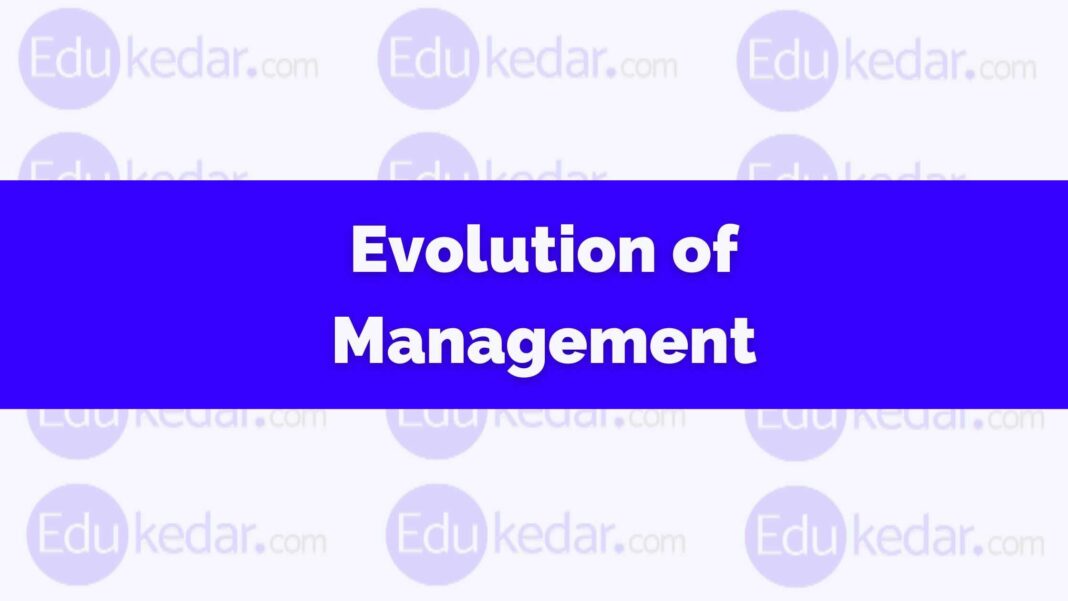 Evolution of Management Thought: Theories with Examples