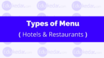 Types of Menu in Hotel and Restaurant - Food & Beverage Service
