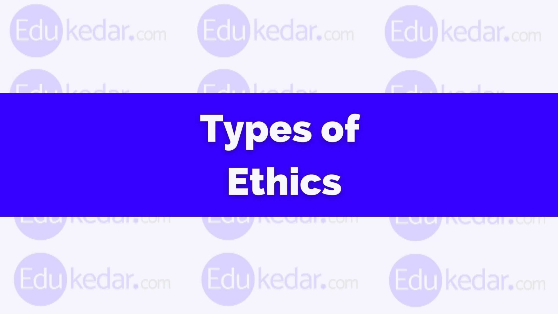Types of Ethics: Dimension Branches, Meta, Prescriptive,Applied, Example