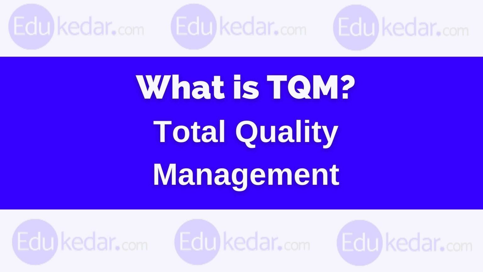 Tqm Meaning