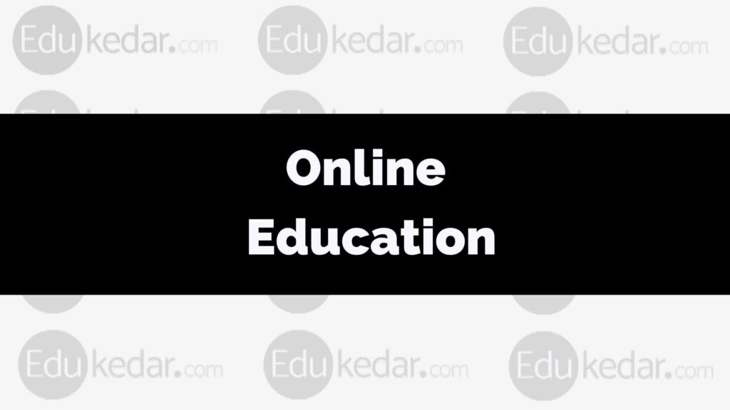 What is Online Education? Importance, Advantages, Disadvantages