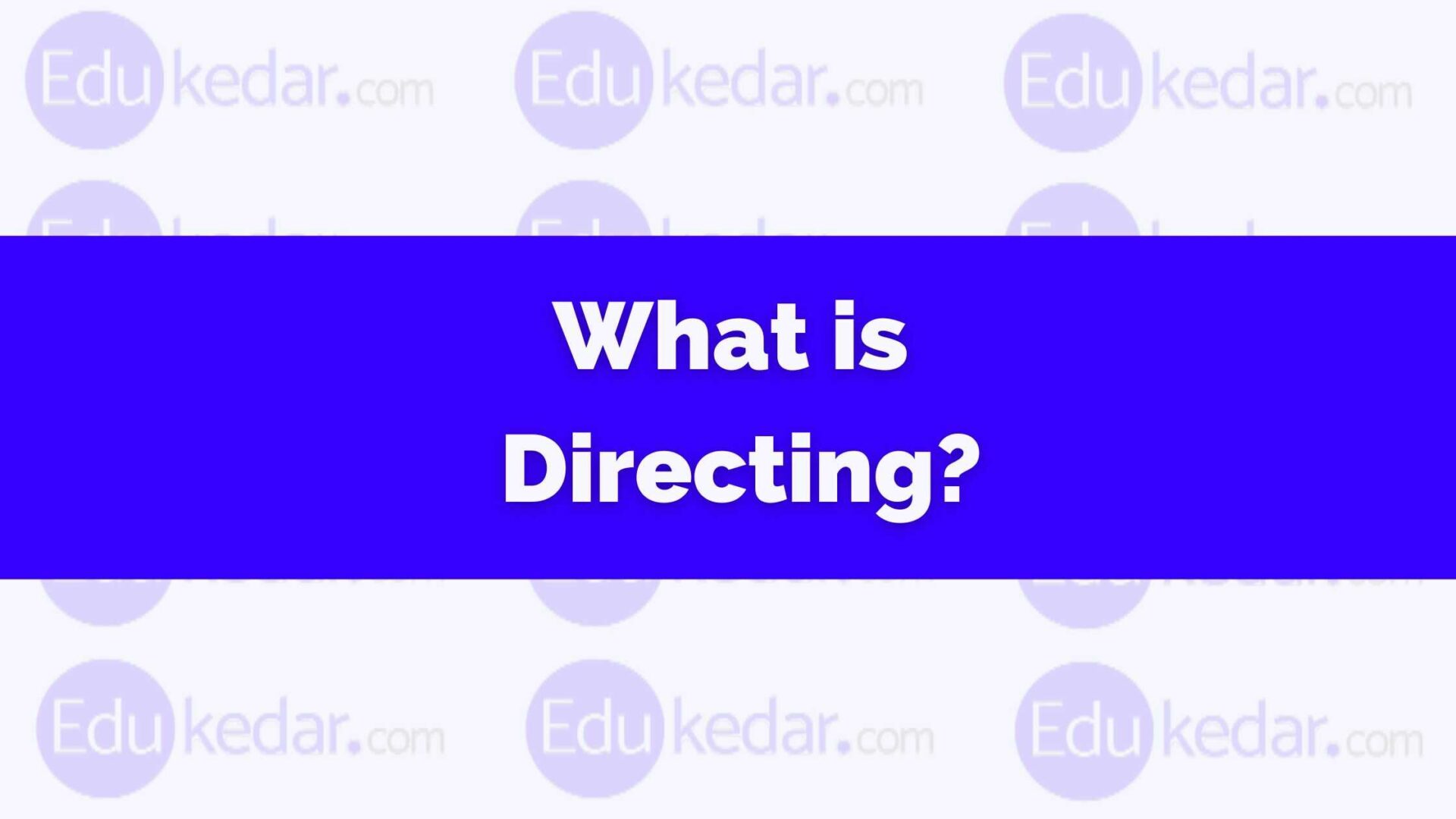 What is Directing in Management: Meaning, Definition, Principles
