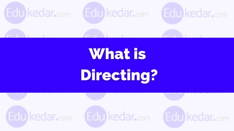 What is Directing in Management: Meaning, Definition, Principles