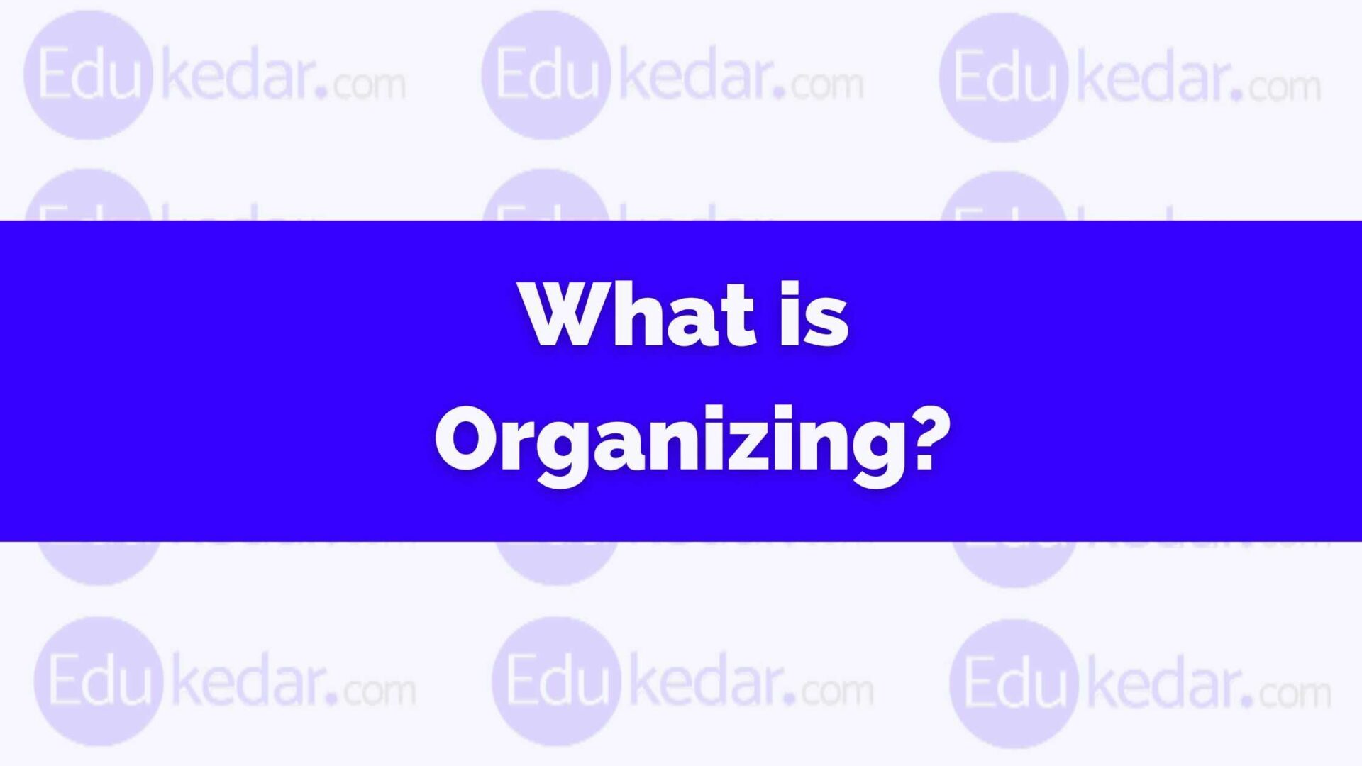 Organize Word Meaning Organizing Manage And Management