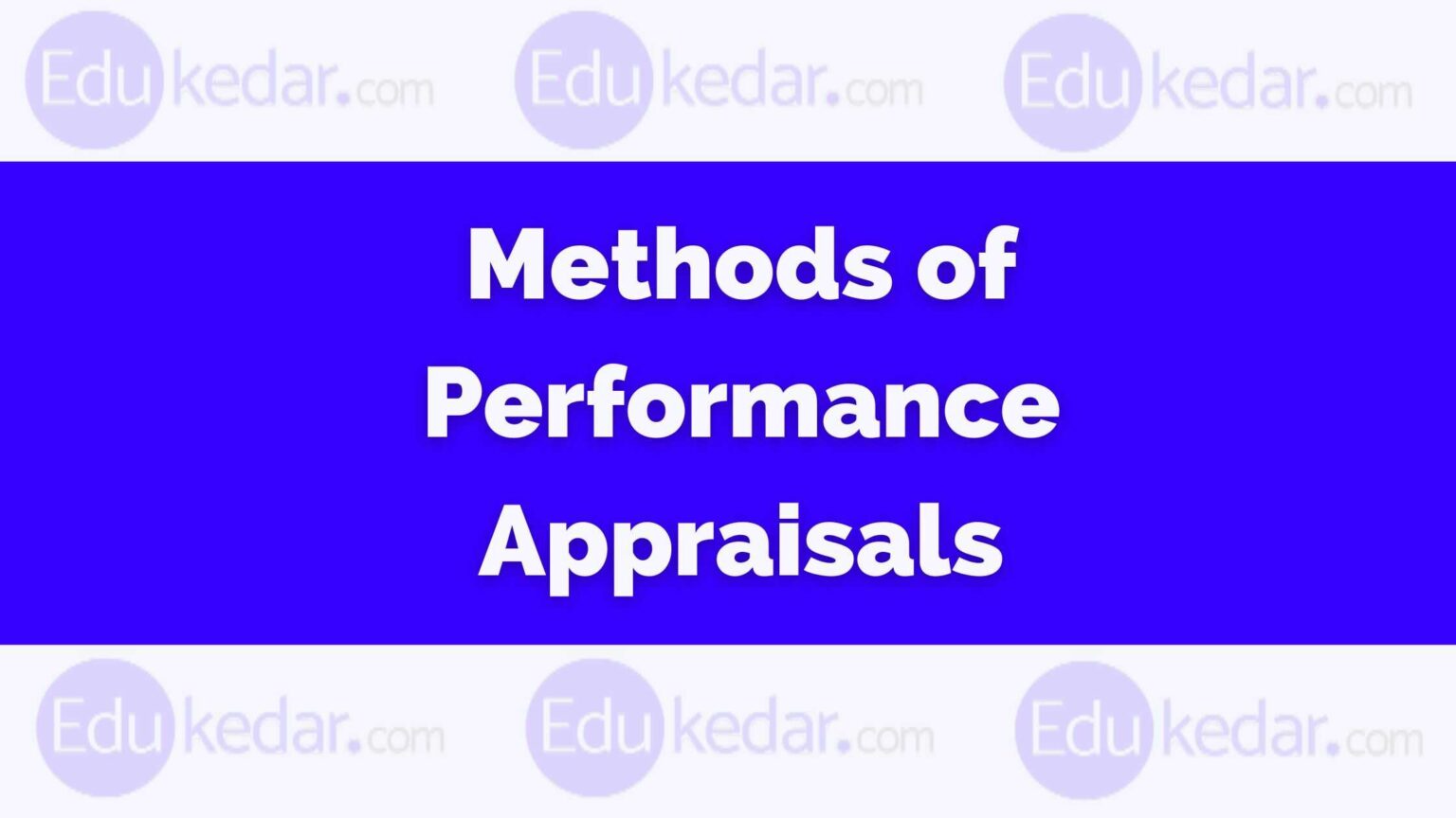 Methods Of Performance Appraisal Traditional Modern methods-of-performance-appraisal-traditional-modern
