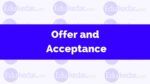 What is Offer and Acceptance? Meaning, Define Example ICA 1872