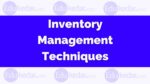 Techniques of Inventory Management: ABC, JIT, MRP, EOQ