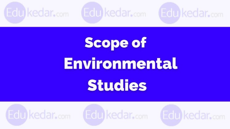 Scope of Environmental Studies
