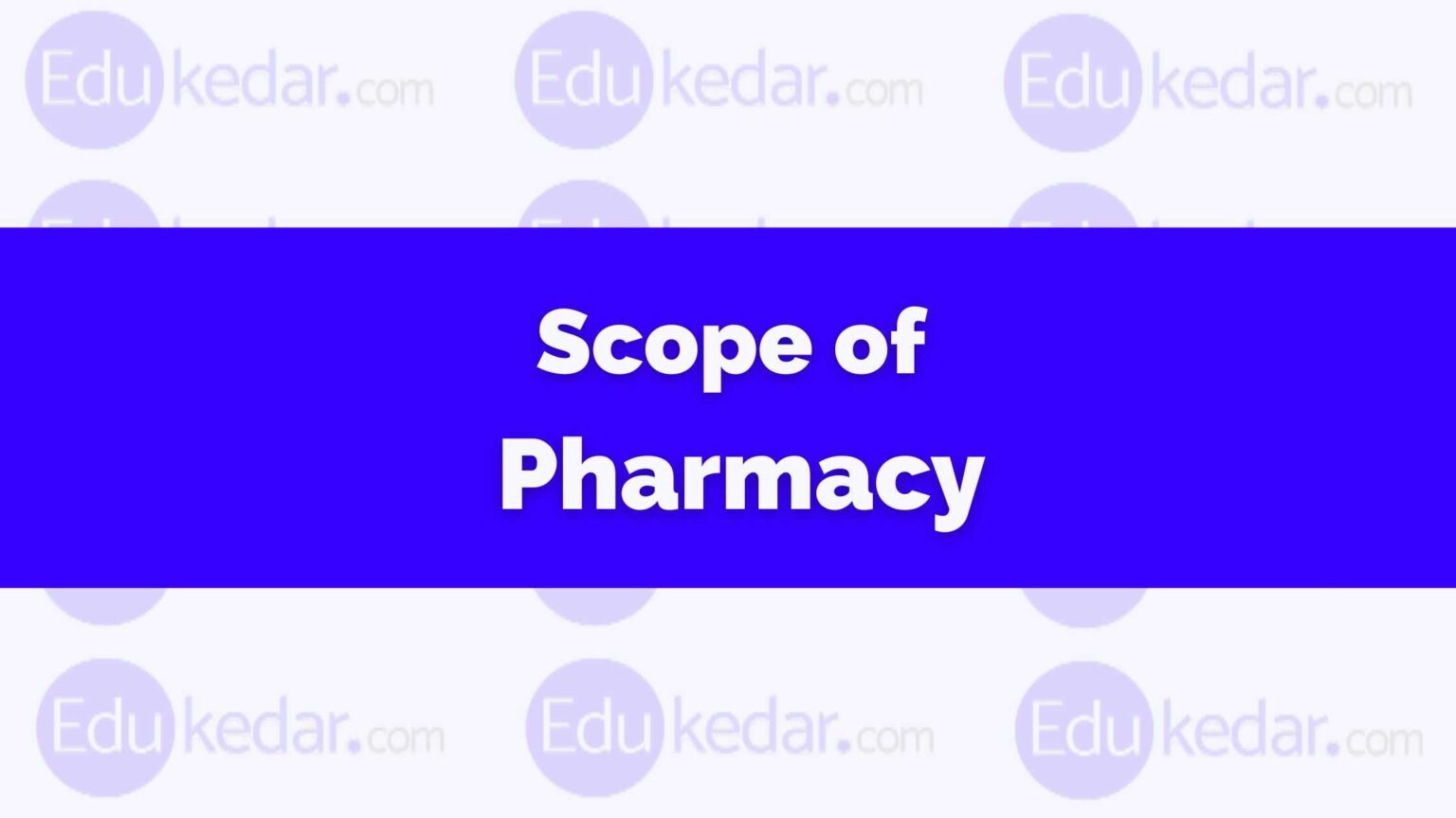 Scope of Pharmacy: Medications, Patient Care, Clinical, Research