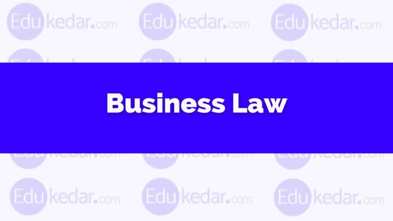 What is Business Law? Meaning, Definition, Nature, Scope, Types