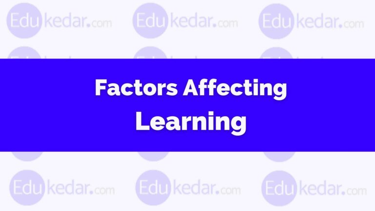 Factors Affecting Learning: Intellectual, Social, Physical, Teaching Factors Affecting Learning: Intellectual, Social, Physical, Teaching